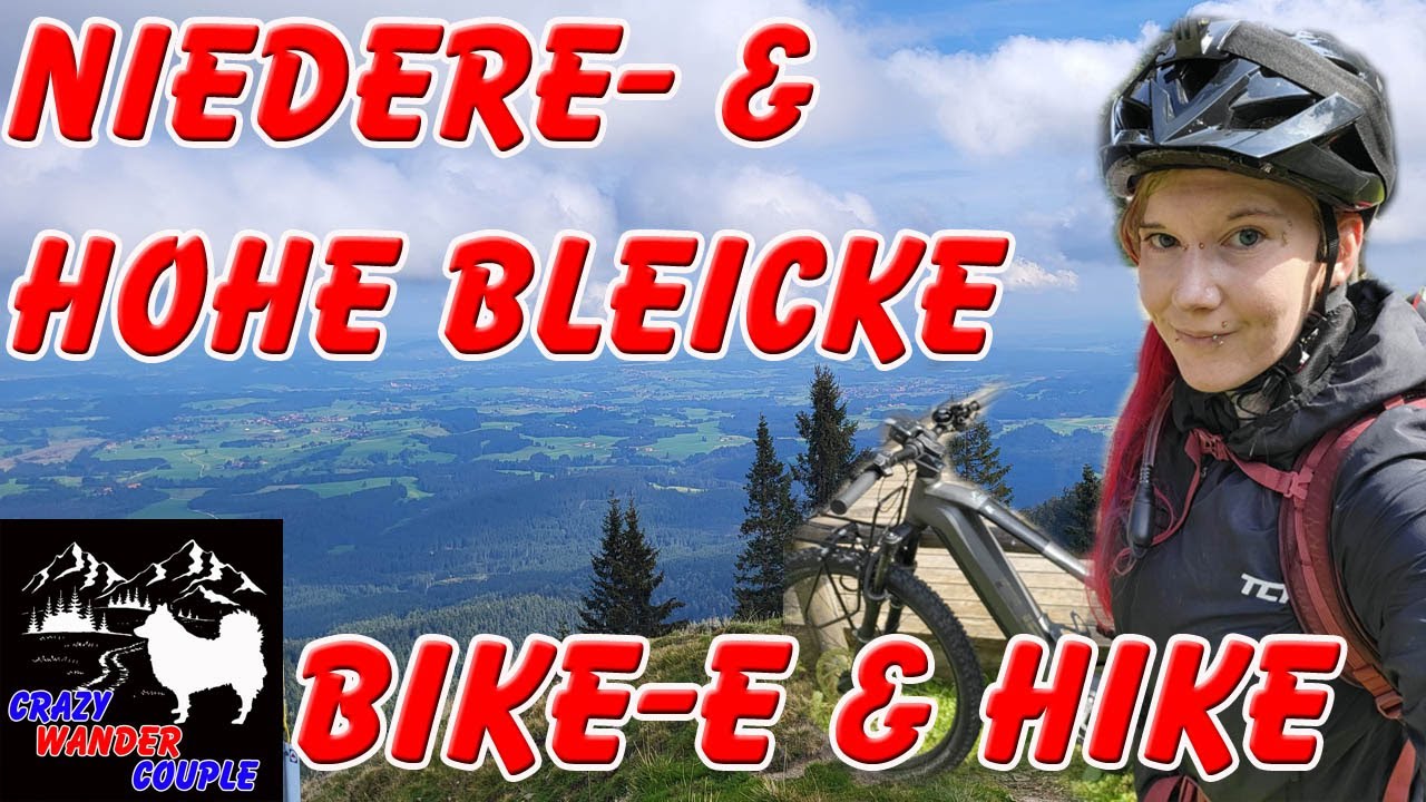 Bike-E & Hike auf die Niedere- & Hohe Bleicke - YouTube