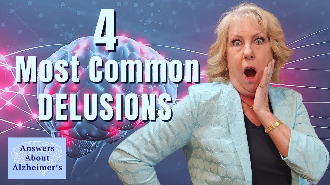 Dementia and Delusions: Why do Delusions Happen and How Should You ...