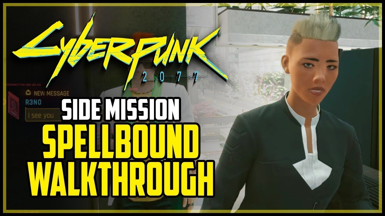 Spellbound - Nix - Cyberpunk 2077 - Side Quest - YouTube