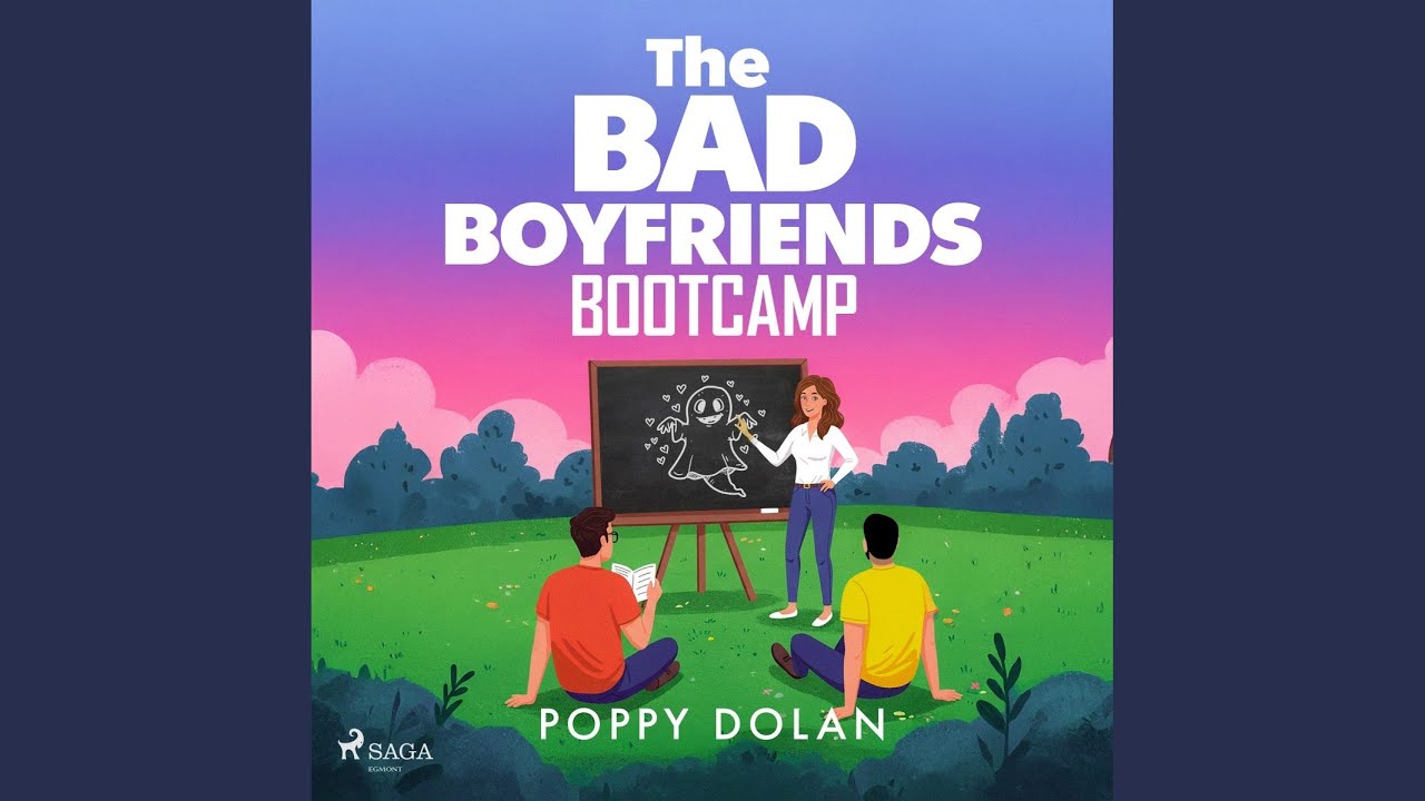 Chapter 01 - The Bad Boyfriends Bootcamp - YouTube