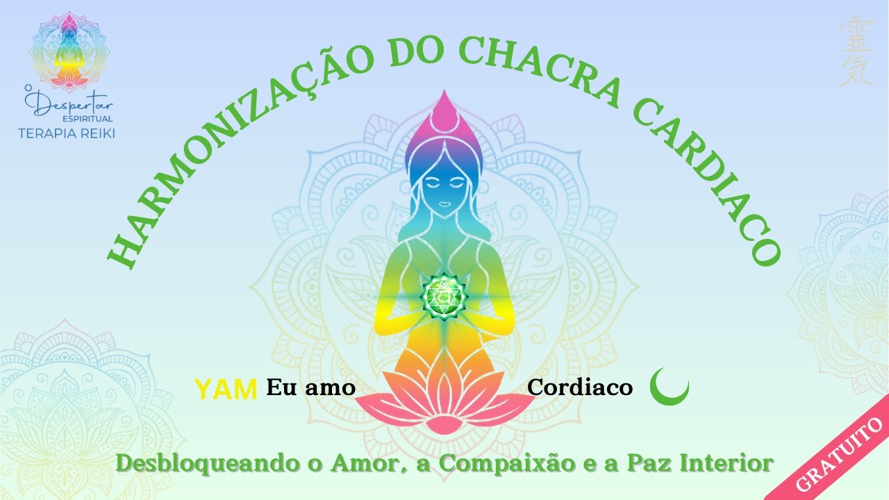P_Despertar do Chacra Cardíaco: Desbloqueando o Amor, a Compaixão e a ...