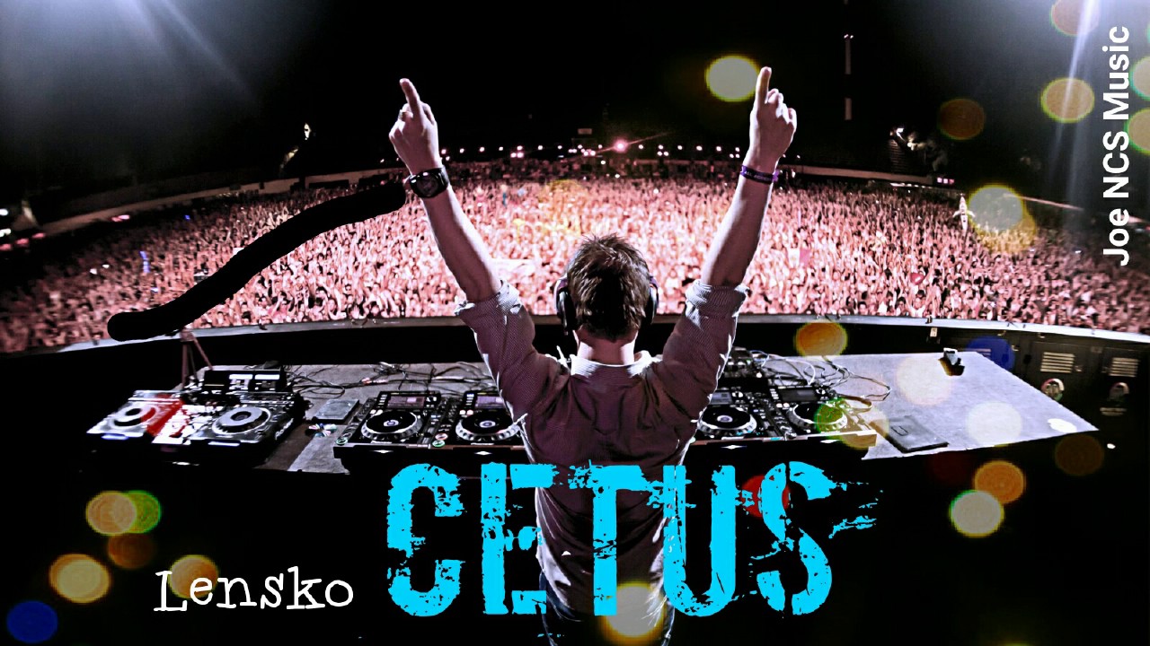 Lensko - Cetus [NCS Release] - Joe NCS Music - YouTube