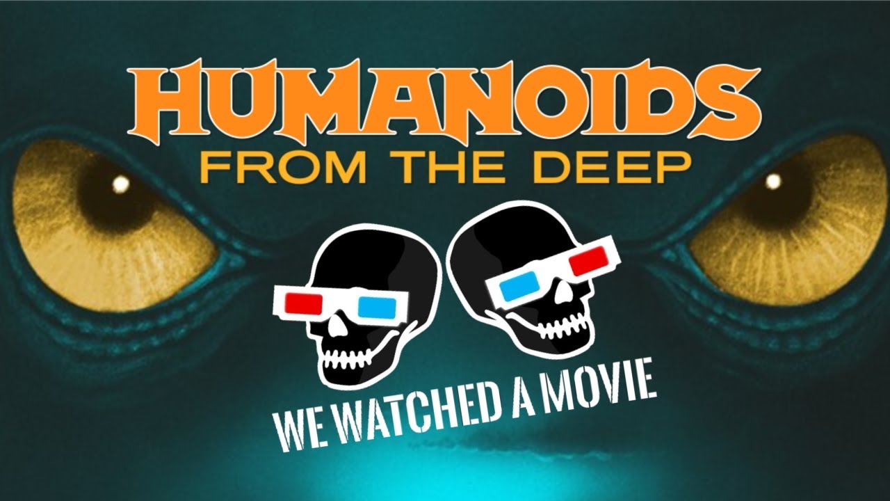 HUMANOIDS FROM THE DEEP (1980) Movie Review - YouTube