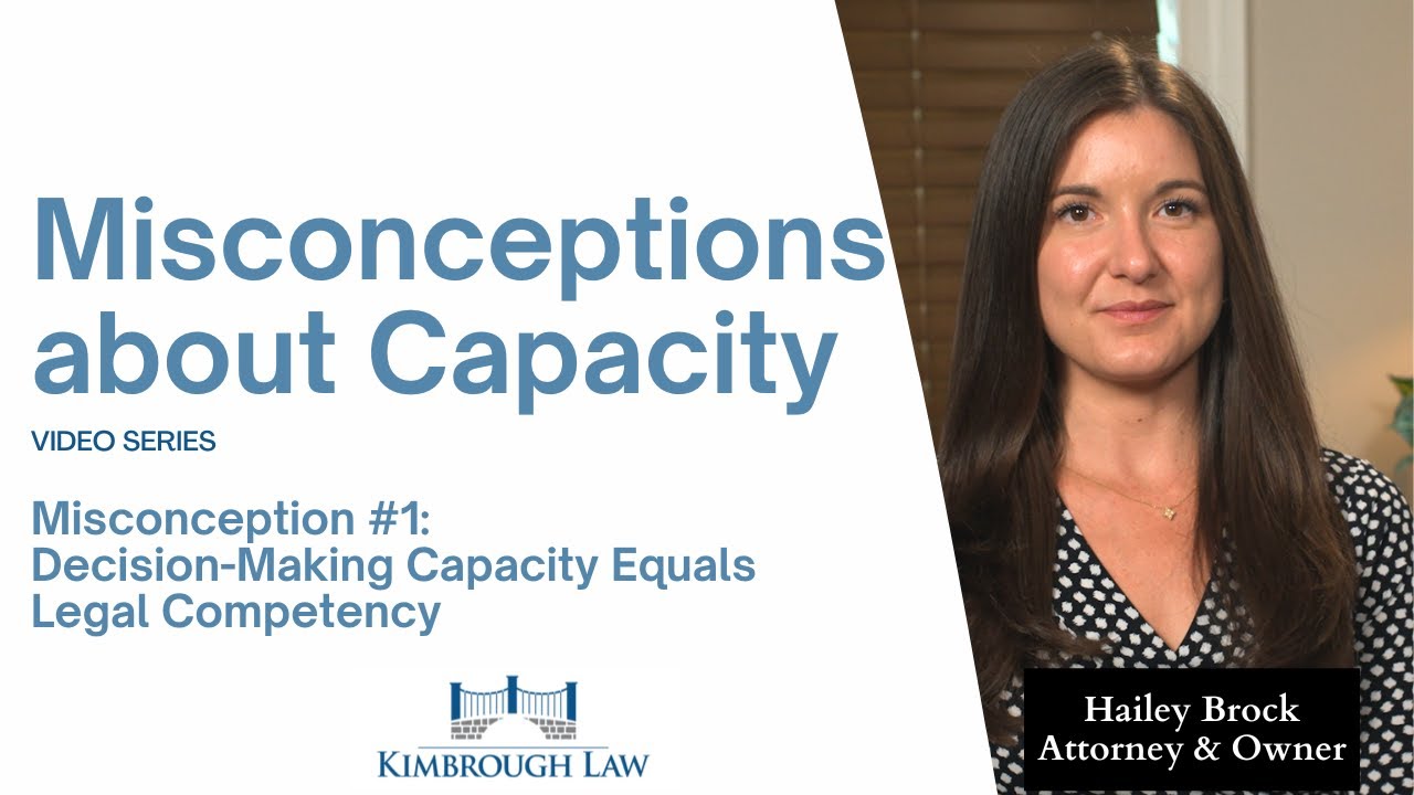 Misconception #1: Decision-Making Capacity = Legal Competency - YouTube