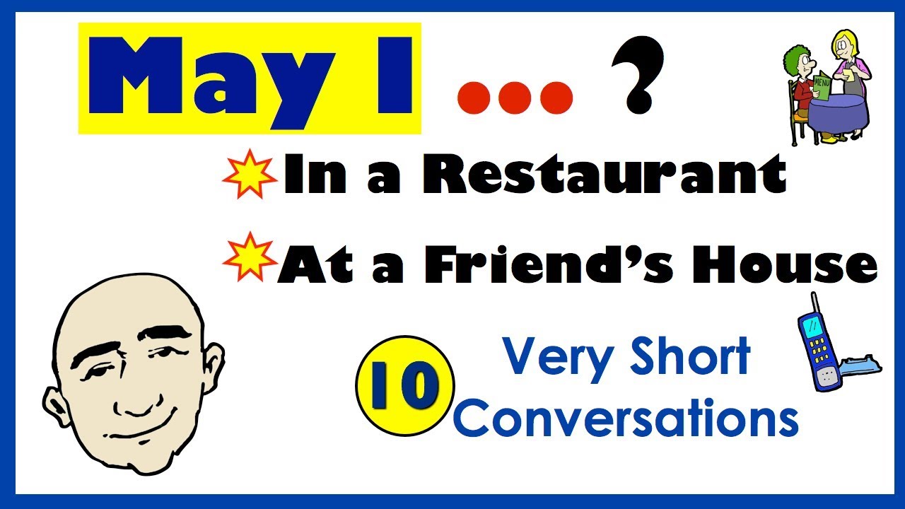 May I ... ? | In a Restaurant | At Someone's Home | English Speaking ...