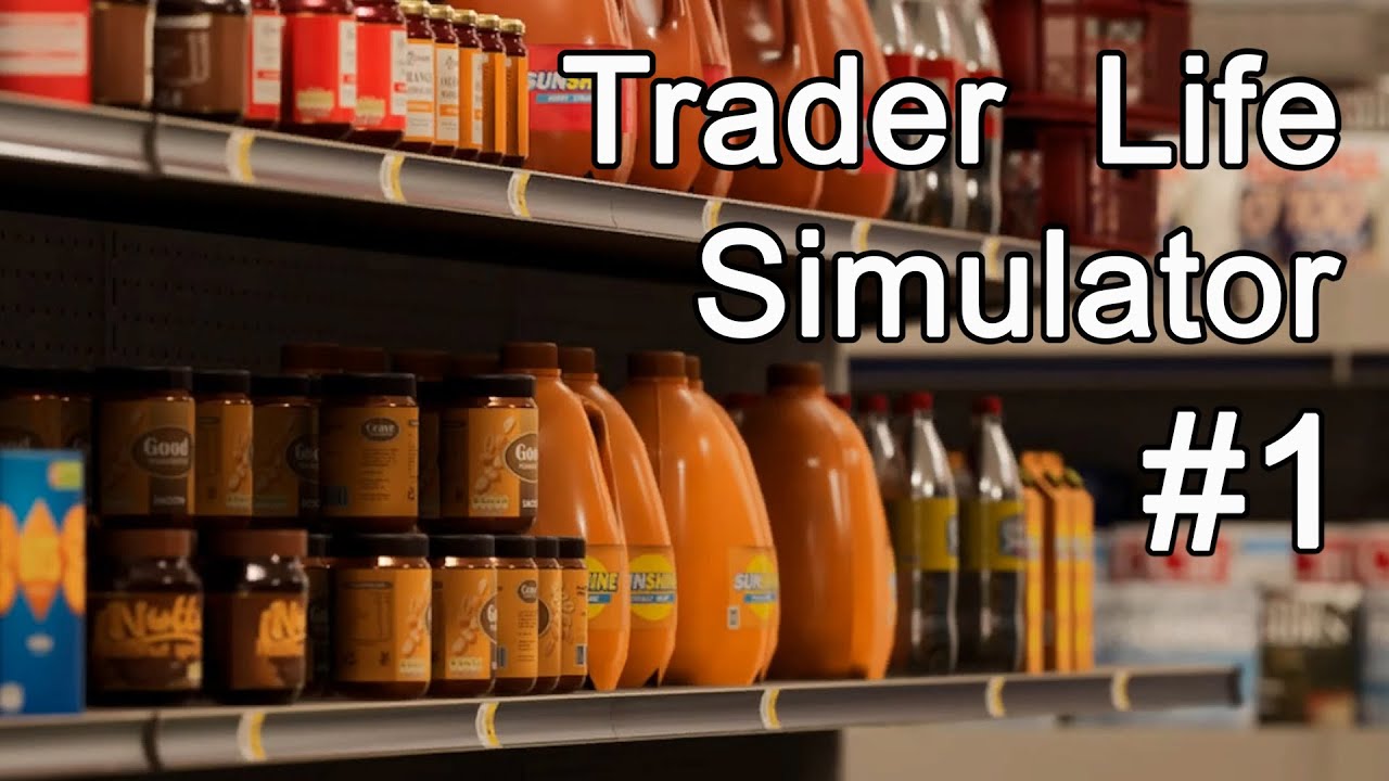 Trader Life Simulator - #1 Мой собственный магазин - YouTube
