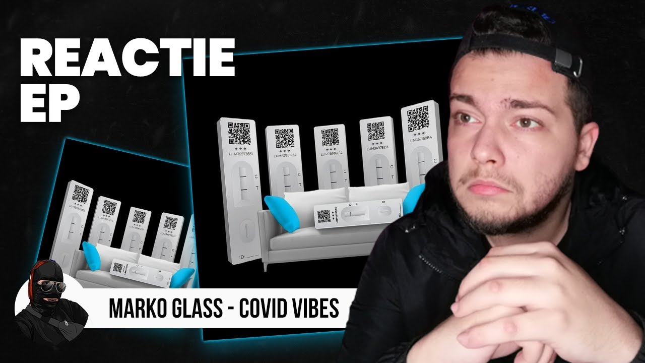 Nu-l vedeam venind.. PUNCT pe MARKO GLASS - COVID VIBES | REACȚIE EP ...