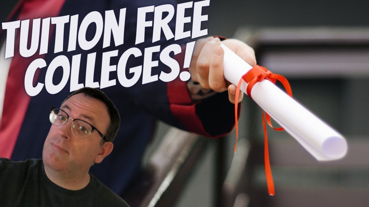 TUITION FREE COLLEGE DEGREE (part 1): Colleges that have free tuition ...