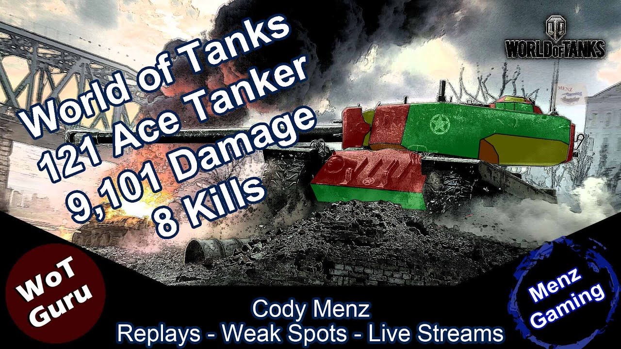 World of Tanks: 121 Ace Tanker | 9,101 Damage | 8 Kills - YouTube