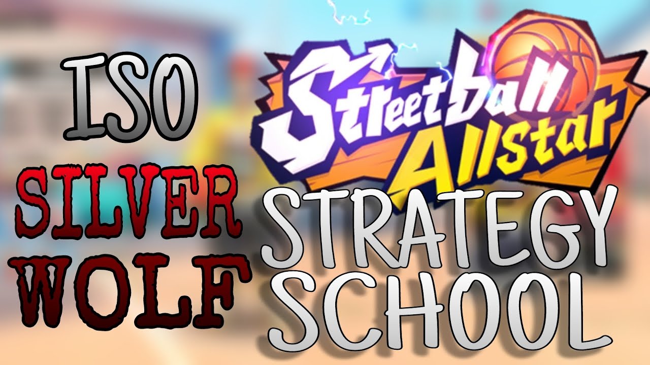 STRATEGY SCHOOL - ISO SILVER WOLF!! (Streetball AllStars) - YouTube