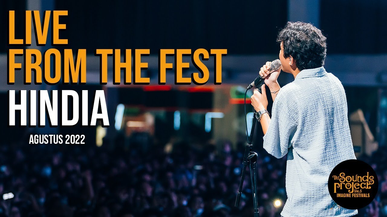 Hindia Live at The Sounds Project Vol.5 2022 - YouTube