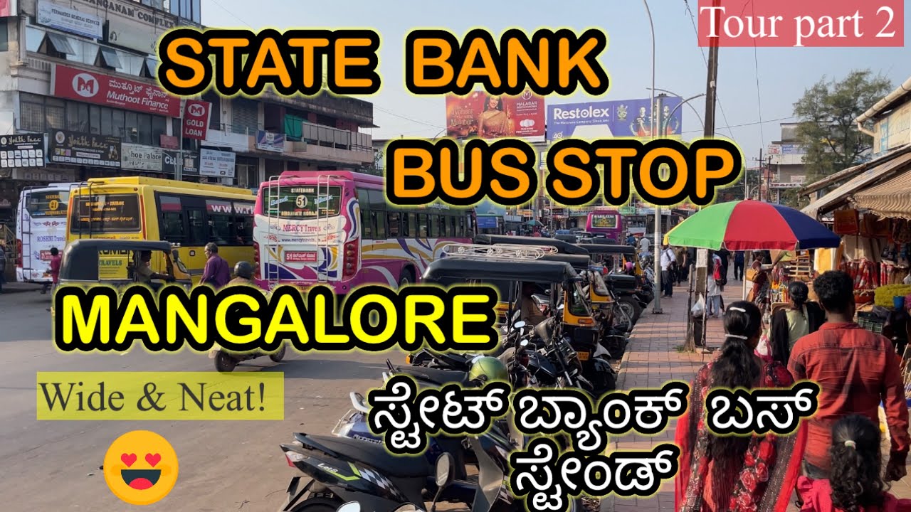 Mangalore State Bank Bus Stop Part 2 - YouTube
