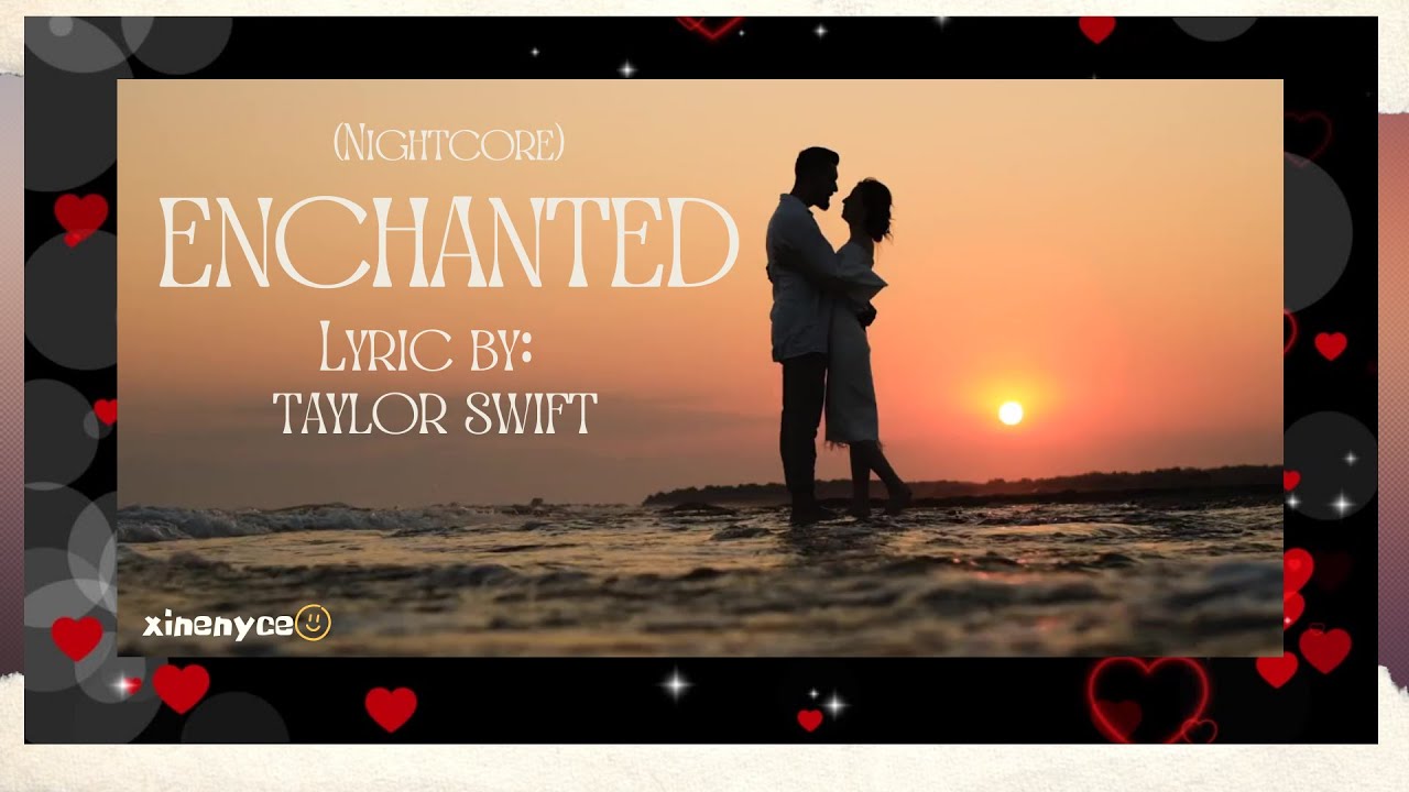 nightcore (lyric) Enchanted by: Taylor Swift - YouTube