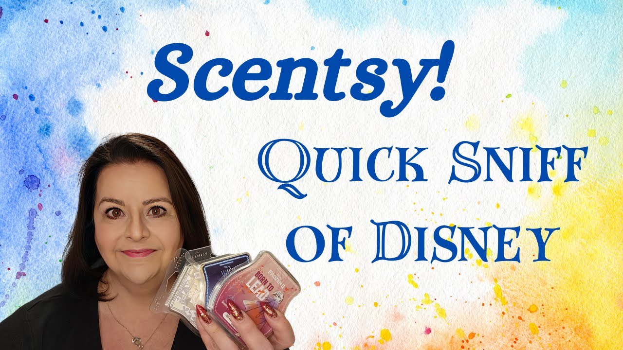Scentsy! Quick Sniff of Disney! - YouTube