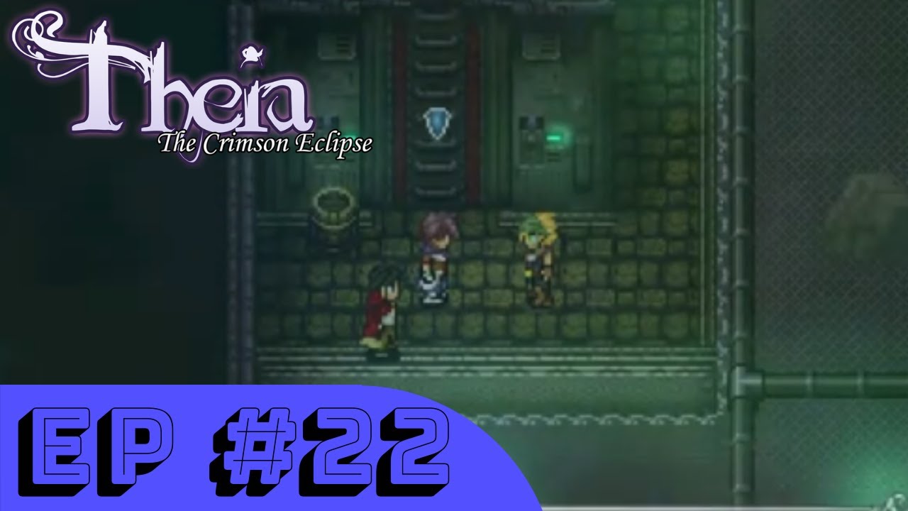 Theia: The Crimson Eclipse - Ep.22 - Ferion, The Extravagant Thief ...