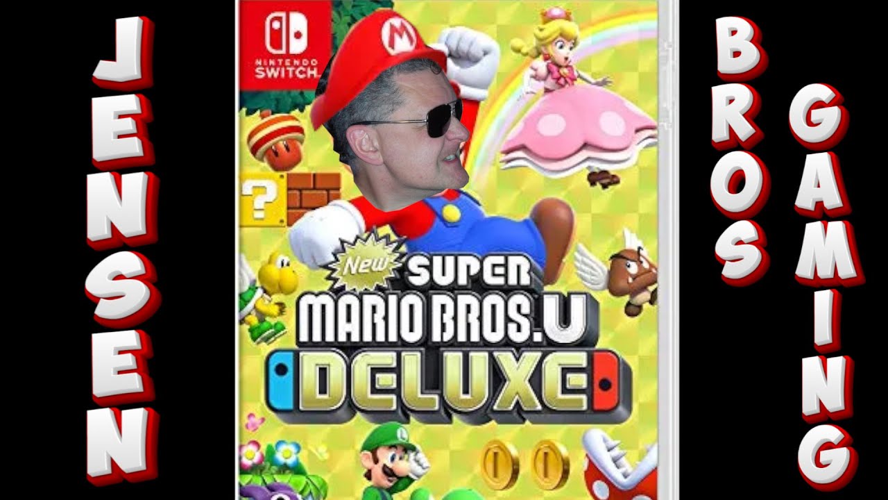 Jensen Bros play Super Mario Deluxe U (switch) - YouTube