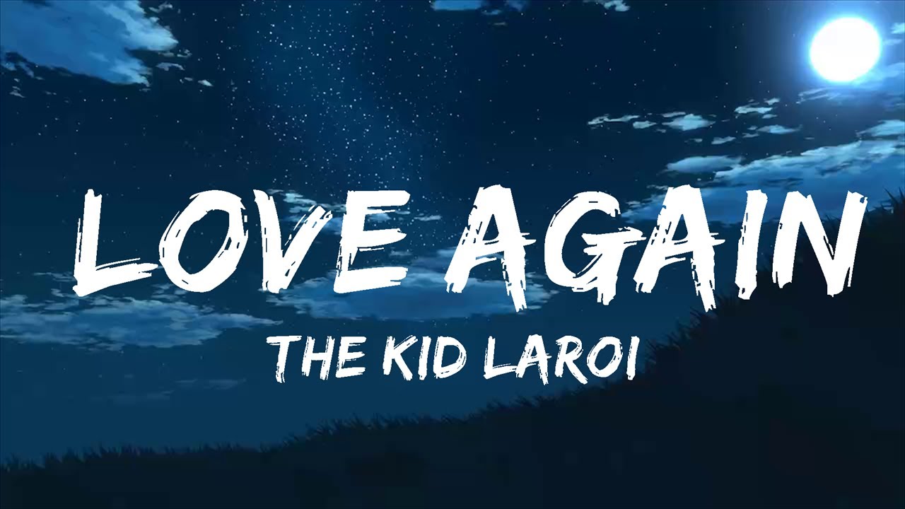 The Kid LAROI - Love Again | Music Hight - YouTube