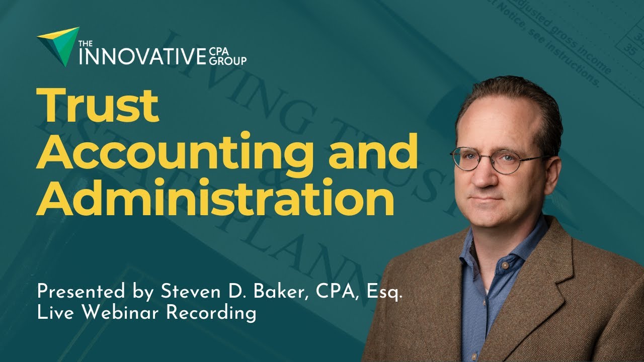 Webinar | Trust Accounting and Administration - YouTube