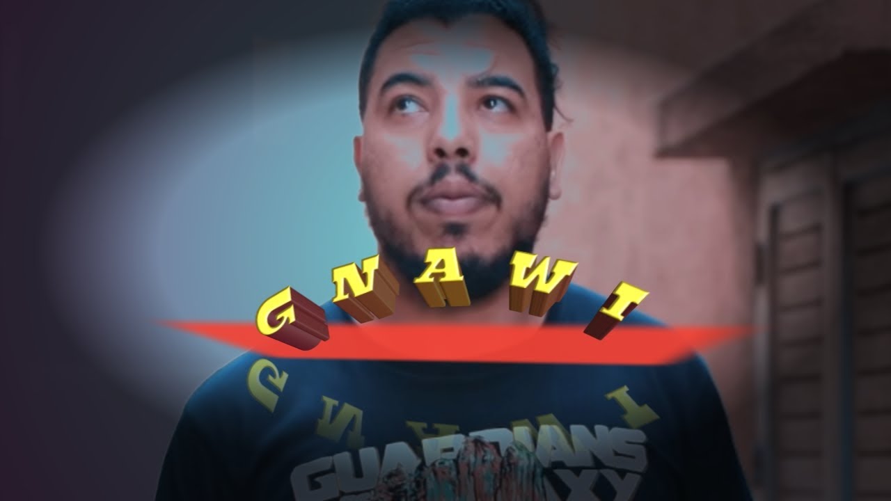GNAWI الگناوي 👍🏻👍🏻👍🏻👍🏻💥🎻📯🎷💯💯💯🎸👍 - YouTube