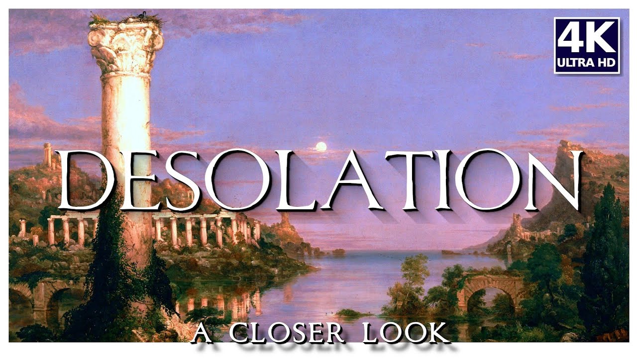A Closer Look | The Course of Empire: DESOLATION | By Thomas Cole ...