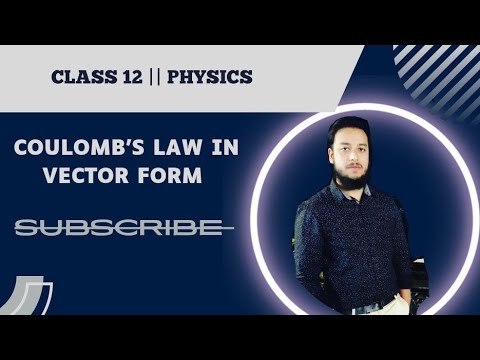 Coulomb's law in vector form | Class 12 | PHYSICS By Inzamam Sir - YouTube
