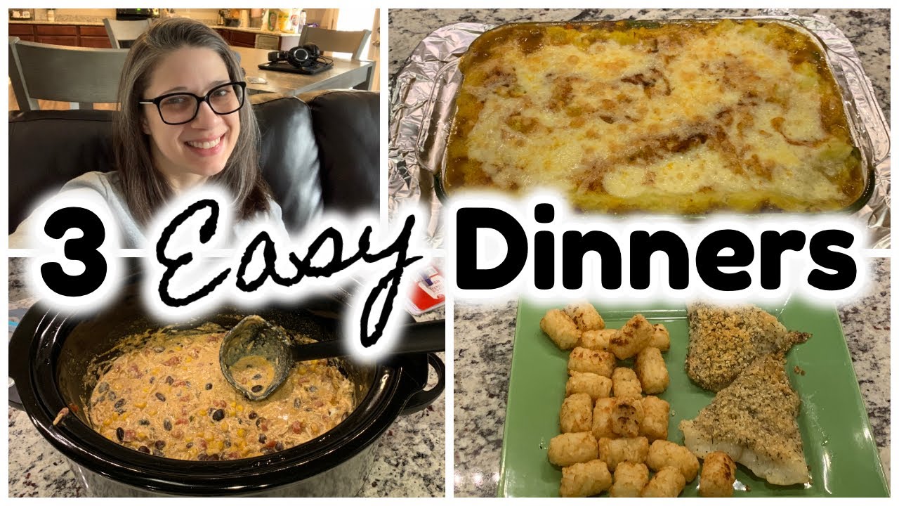 3 EASY DINNER IDEAS | WHAT'S FOR DINNER? | A WEEK OF YUMMY MEALS | COOK ...