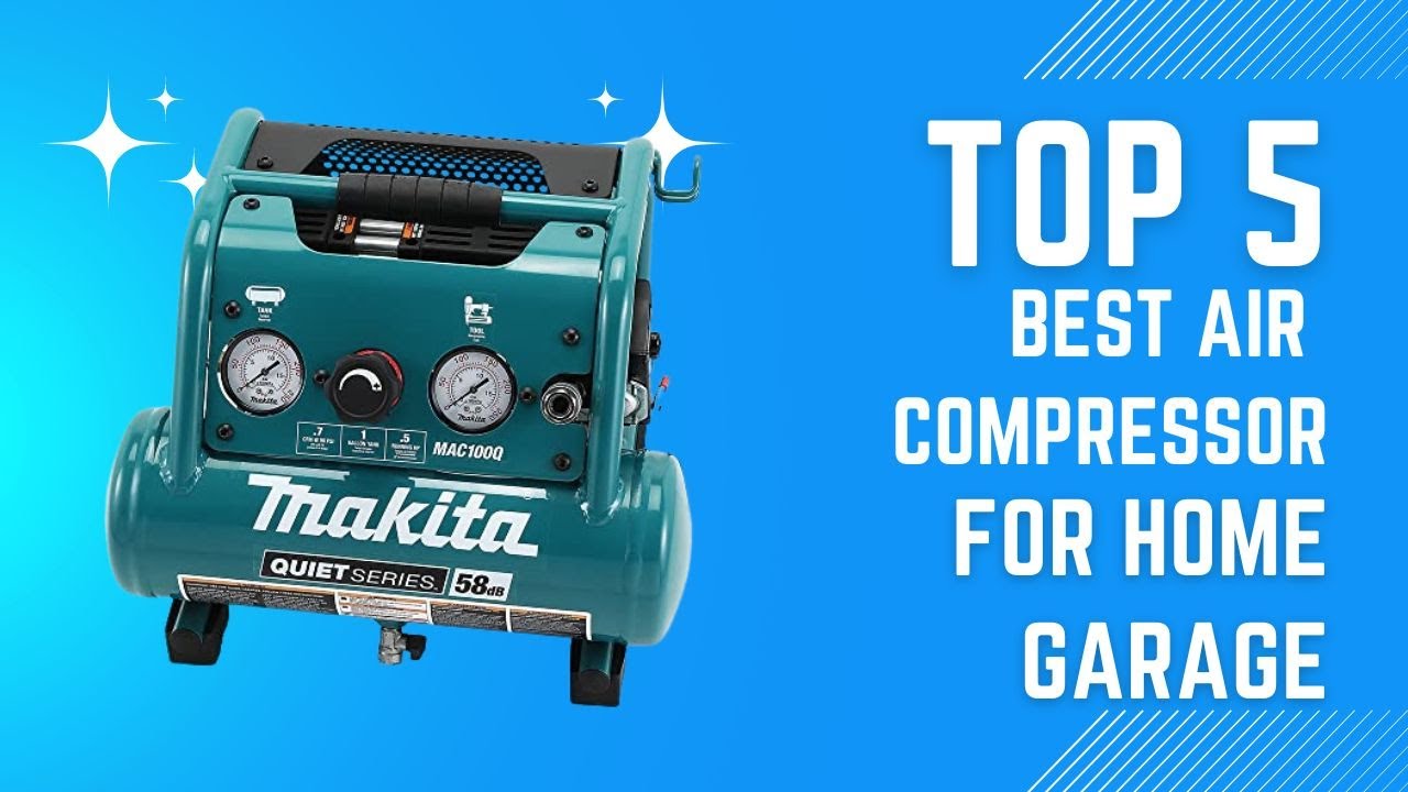 Top 5 Best Air Compressor For Home Garage in (2024) - YouTube