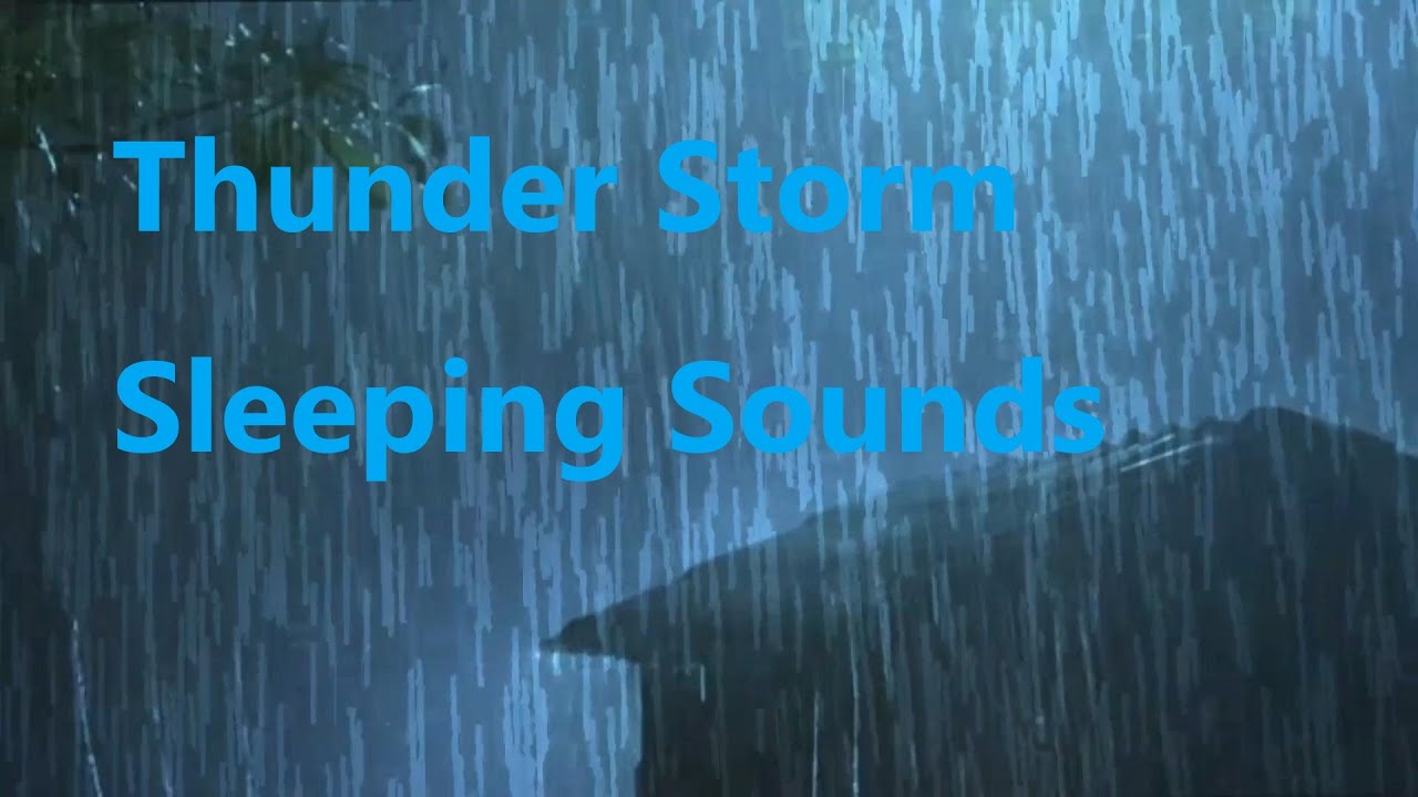 Thunder Storm sleeping sounds, #rainsounds,Vaincre l'insomnie en trois ...