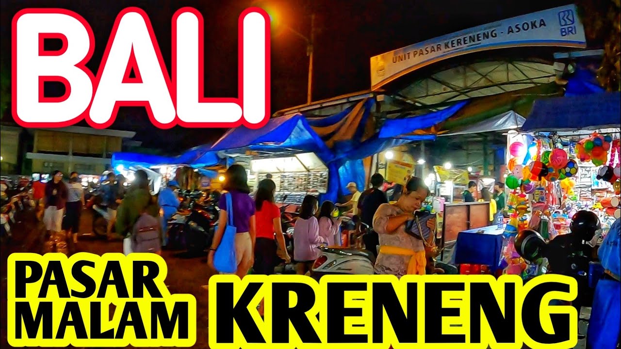 situasi malam kota denpasar, pasar kreneng asoka - YouTube