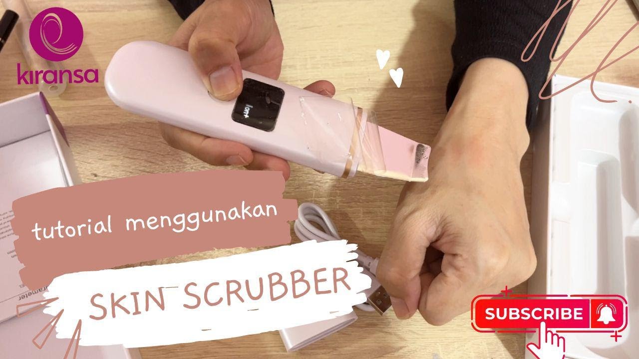 TUTORIAL MENGGUNAKAN SKIN SCRUBBER PORTABLE - YouTube