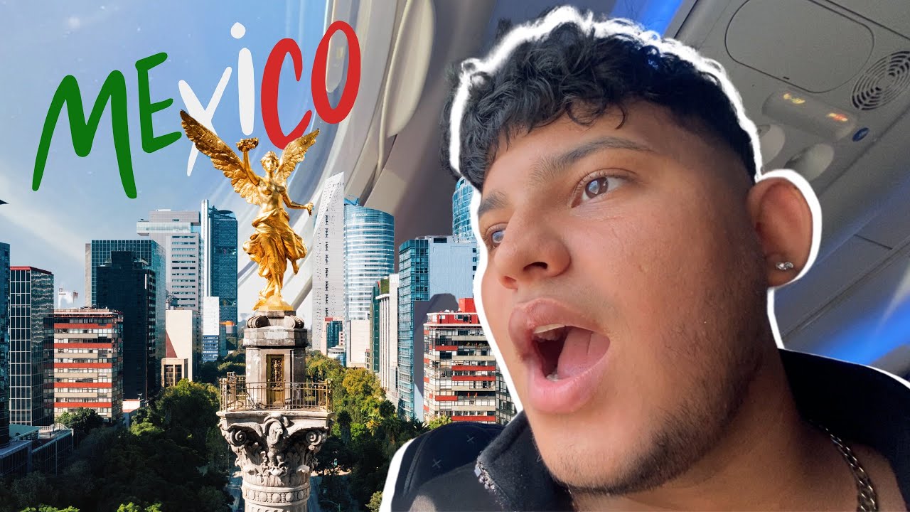 Viajo por primera vez a Mexico 🇲🇽🌮 - YouTube