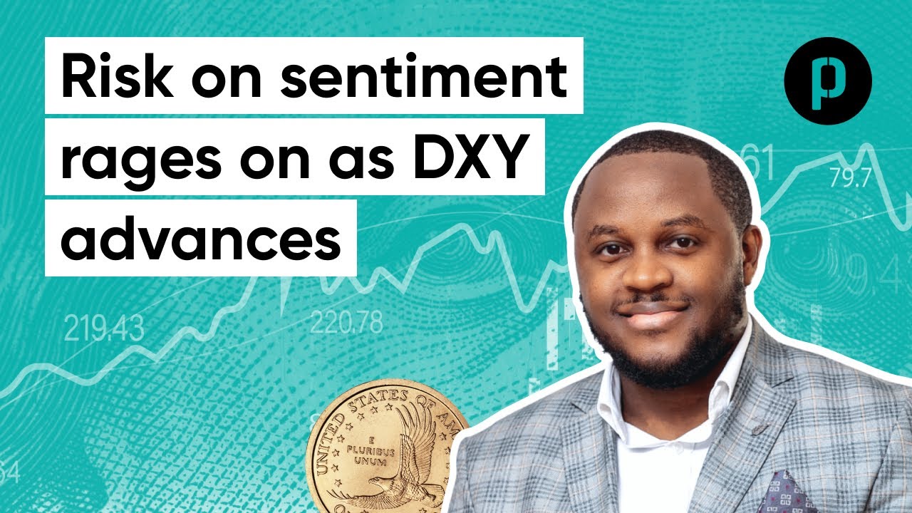 Risk on sentiment rages on as DXY advances | 21June - YouTube
