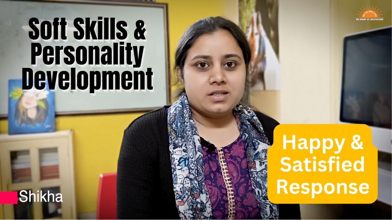 RK Group of Institutions | Shikha | Soft Skills and Personality ...