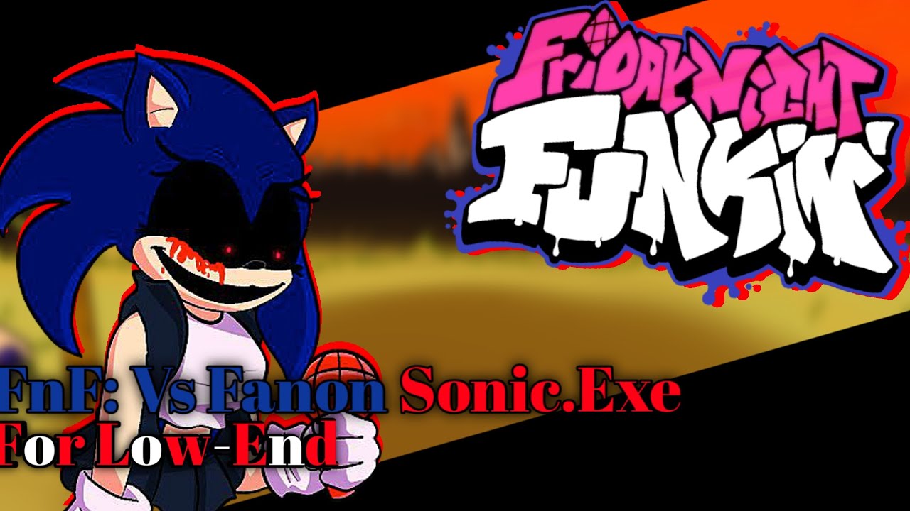 FNF:vs Fanon Sonic.exe Android port apk gama baja - YouTube