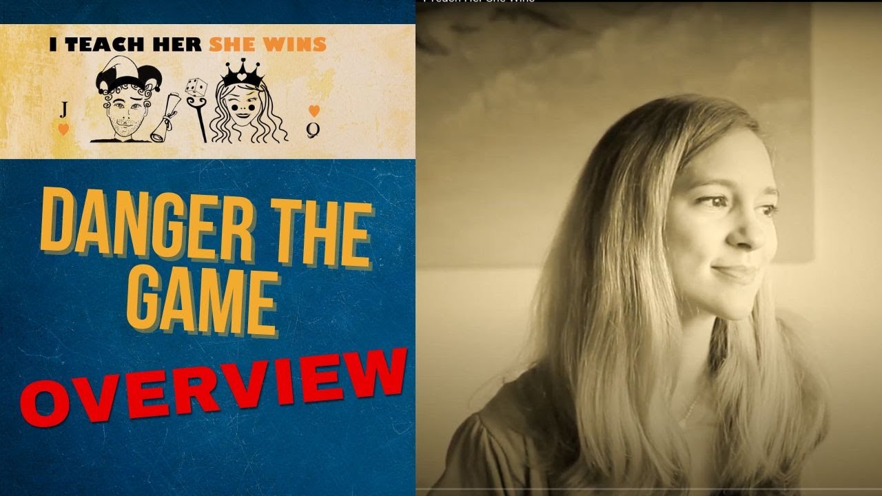 DANGER THE GAME (Preview) - I Teach Her She Wins - YouTube