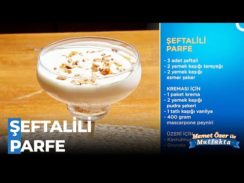 Şeftalili Parfe Nasıl Yapılır? - Memet Özer ile Mutfakta 398. Bölüm