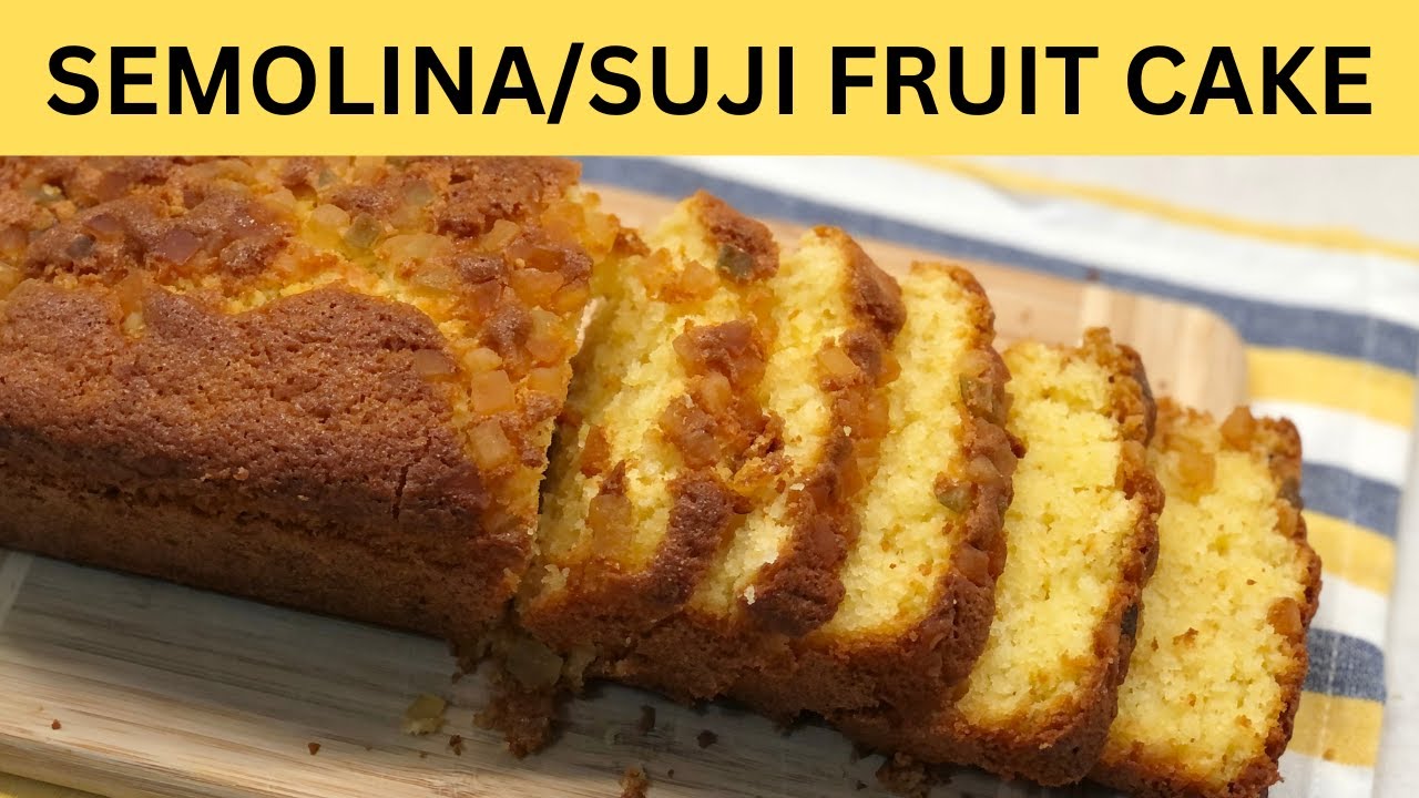 Semolina Fruit Cake- Suji Fruit Cake - YouTube