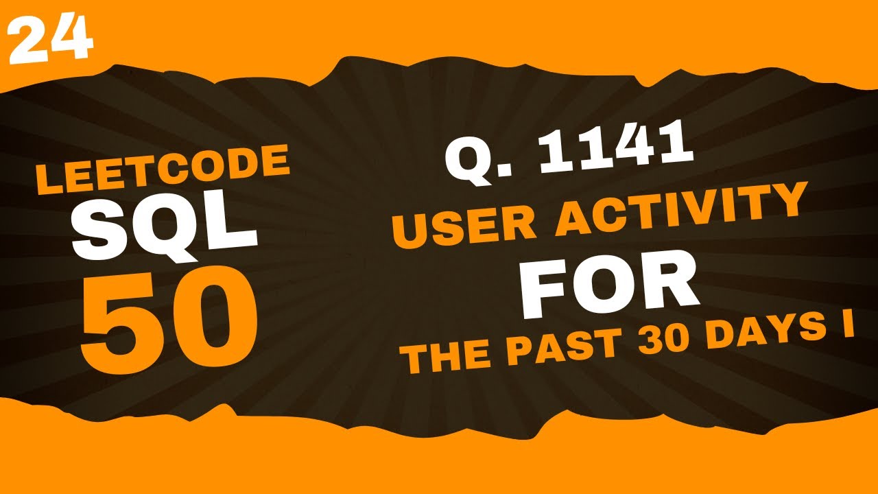 馃搳 Leetcode Sql User Activity In The Past 30 Days Master Datediff 4348