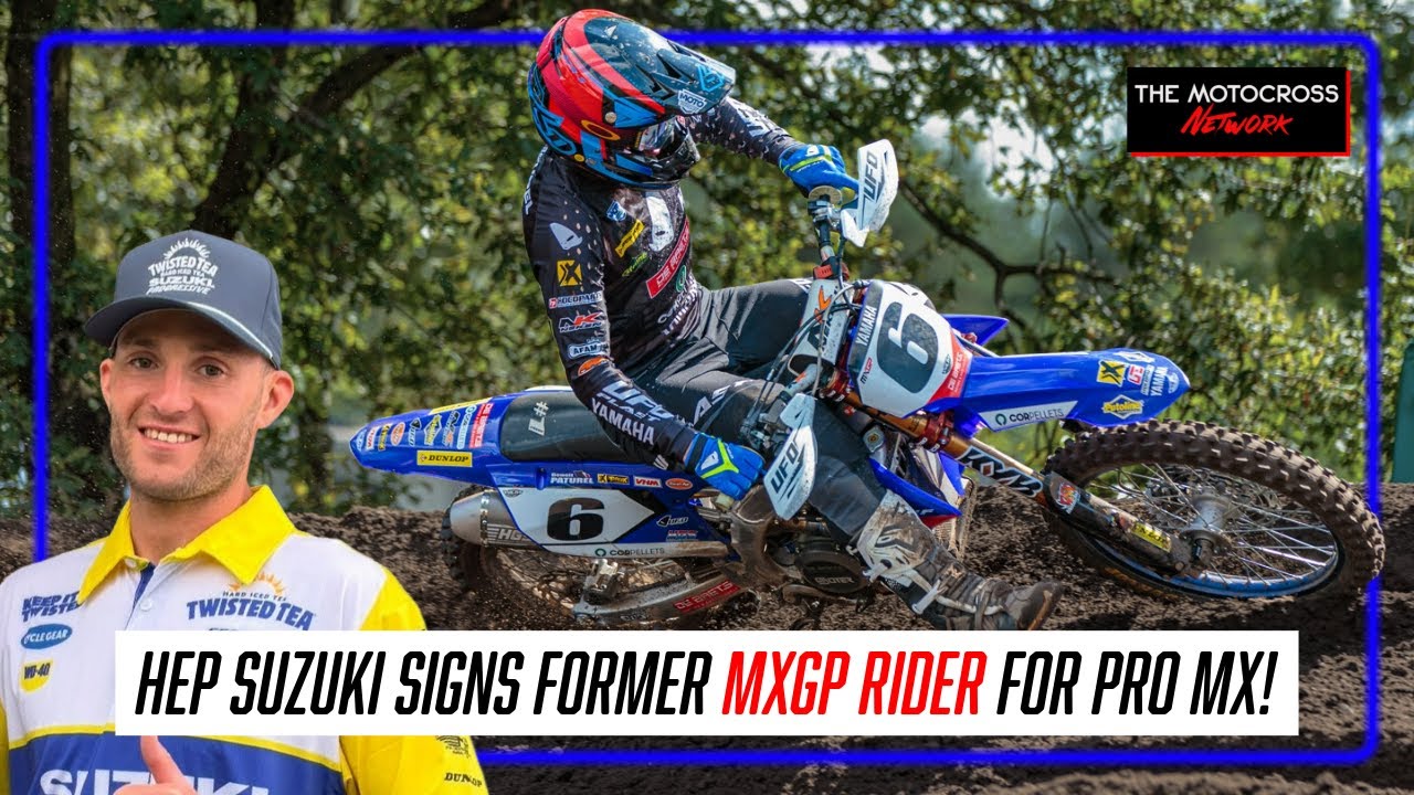 HEP Suzuki SIGNS MXGP rider for Pro Motocross! - YouTube