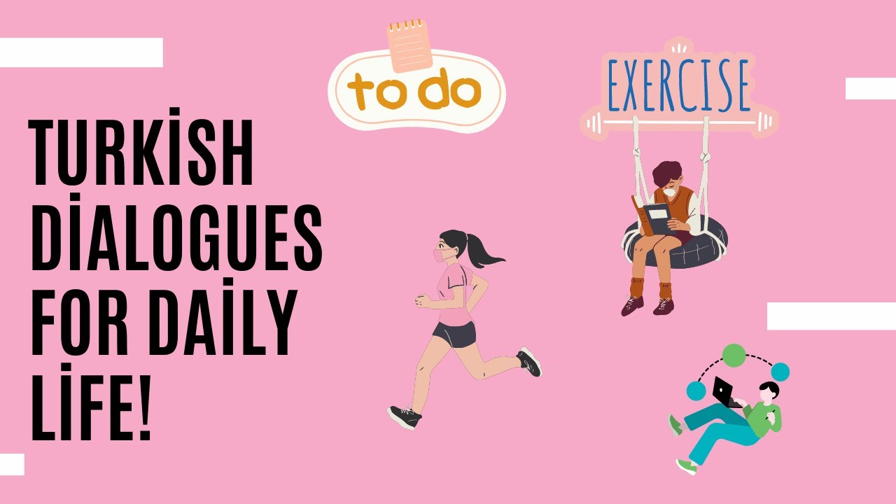 Learn Turkish | Common Turkish Dialogues Through Chunks for Daily Life ...
