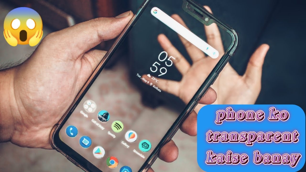 How to transparent phone | mobile phone ko transparent screen kaise ...