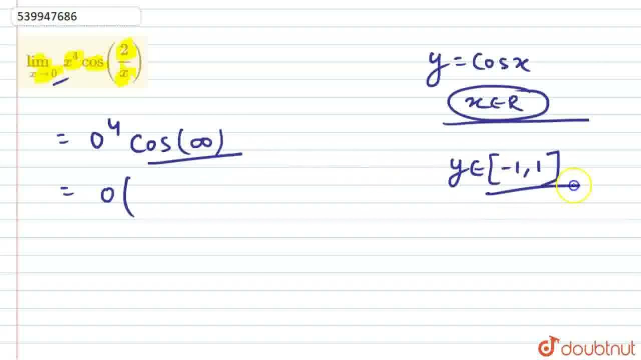 Lim x Rarr0 x 4 cos 2 x CLASS 12 LIMITS AND DERIVATIVES MATHS Lim x Rarr0 x 4 cos 2 x CLASS 12 LIMITS AND DERIVATIVES MATHS
