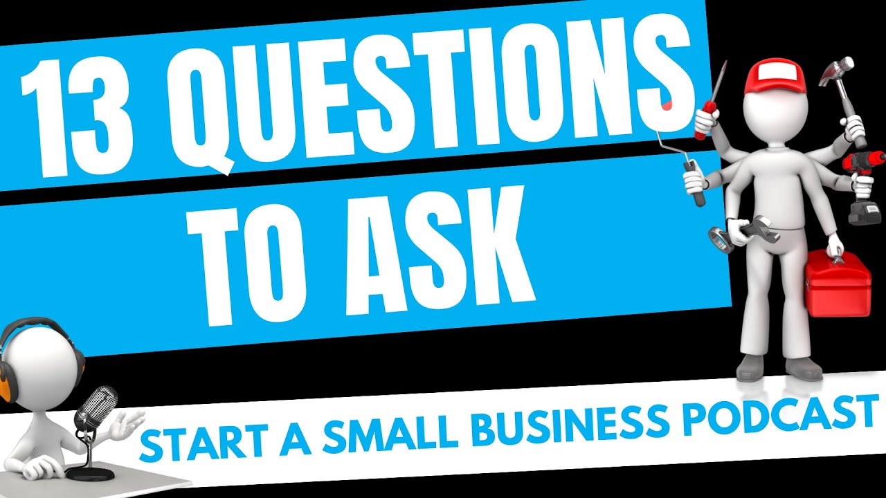 13 Questions to Ask Before Starting a Small Business - YouTube
