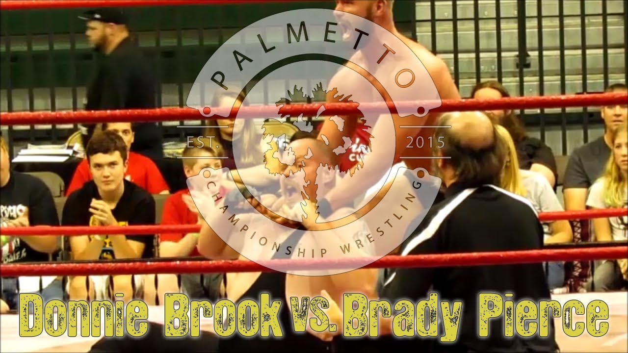 Donnie Brook vs. Brady Pierce (Palmetto Championship Wrestling; 10-8 ...