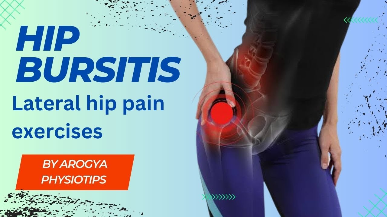 Hip bursitis Stretches & Exercises | Arogya physiotips - YouTube