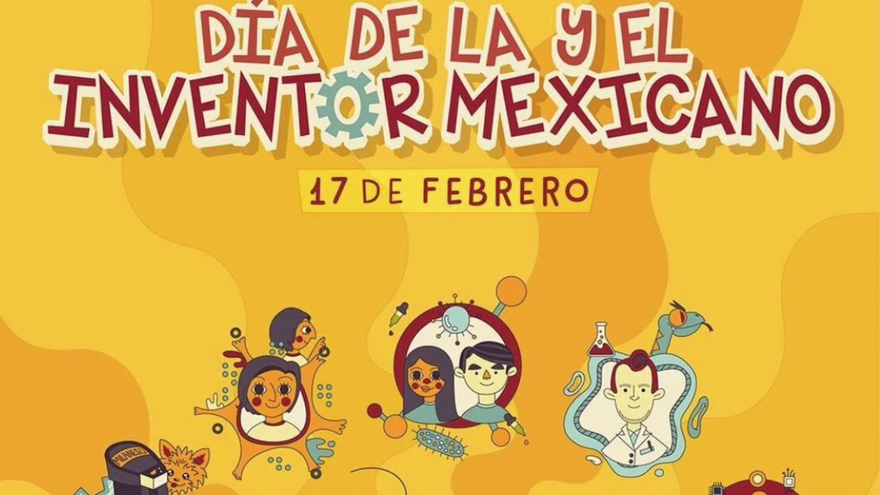 17 de febrero Día del Inventor - YouTube