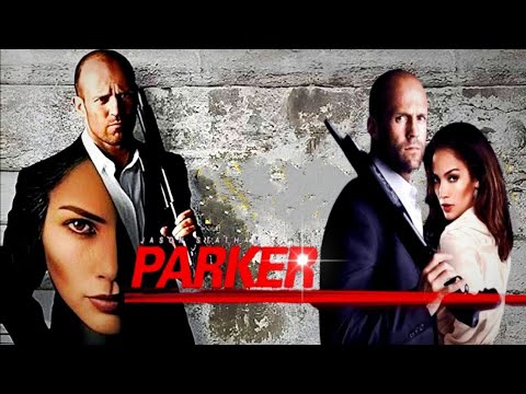 PARKER (2013) | Vollständige Filmkritik | Jason Statham | Jennifer Lopez | Emma Booth