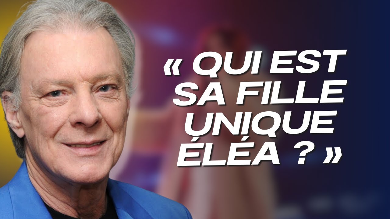 Mort d'Herbert Léonard : Qui est sa fille Éléa, avec qui il avait ...