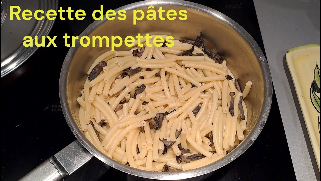 Recette Pâtes aux trompettes des morts - Simple et rapide - YouTube