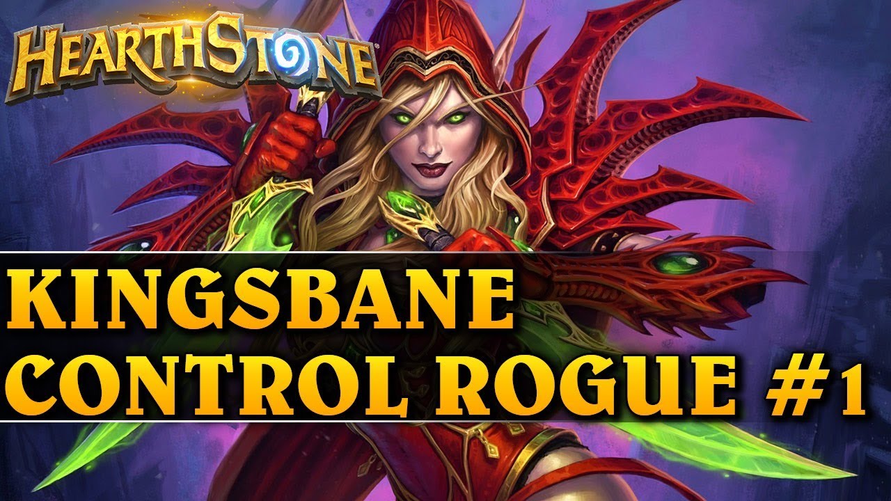 KINGSBANE CONTROL ROGUE #1 - Hearthstone Decks std - YouTube
